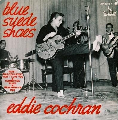 popsike.com - Eddie Cochran `Blue Suede Shoes´ RARE FRENCH EP LIBERTY - auction details