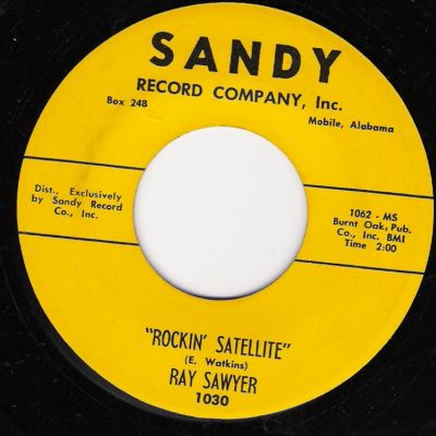 popsike.com - RAY SAWYER Rockin' Satellite SANDY Rock n' Roll VG++ AL ...
