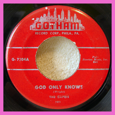 popsike.com - DOO WOP 45: The Capris GOD ONLY KNOWS Gotham 7304 ...
