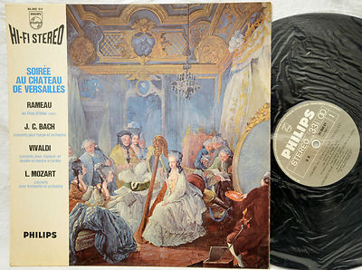 popsike.com - HI-FI STEREO Philips French Ed. A Soiree at Versailles VIVALDI MOZART BACH NM ...