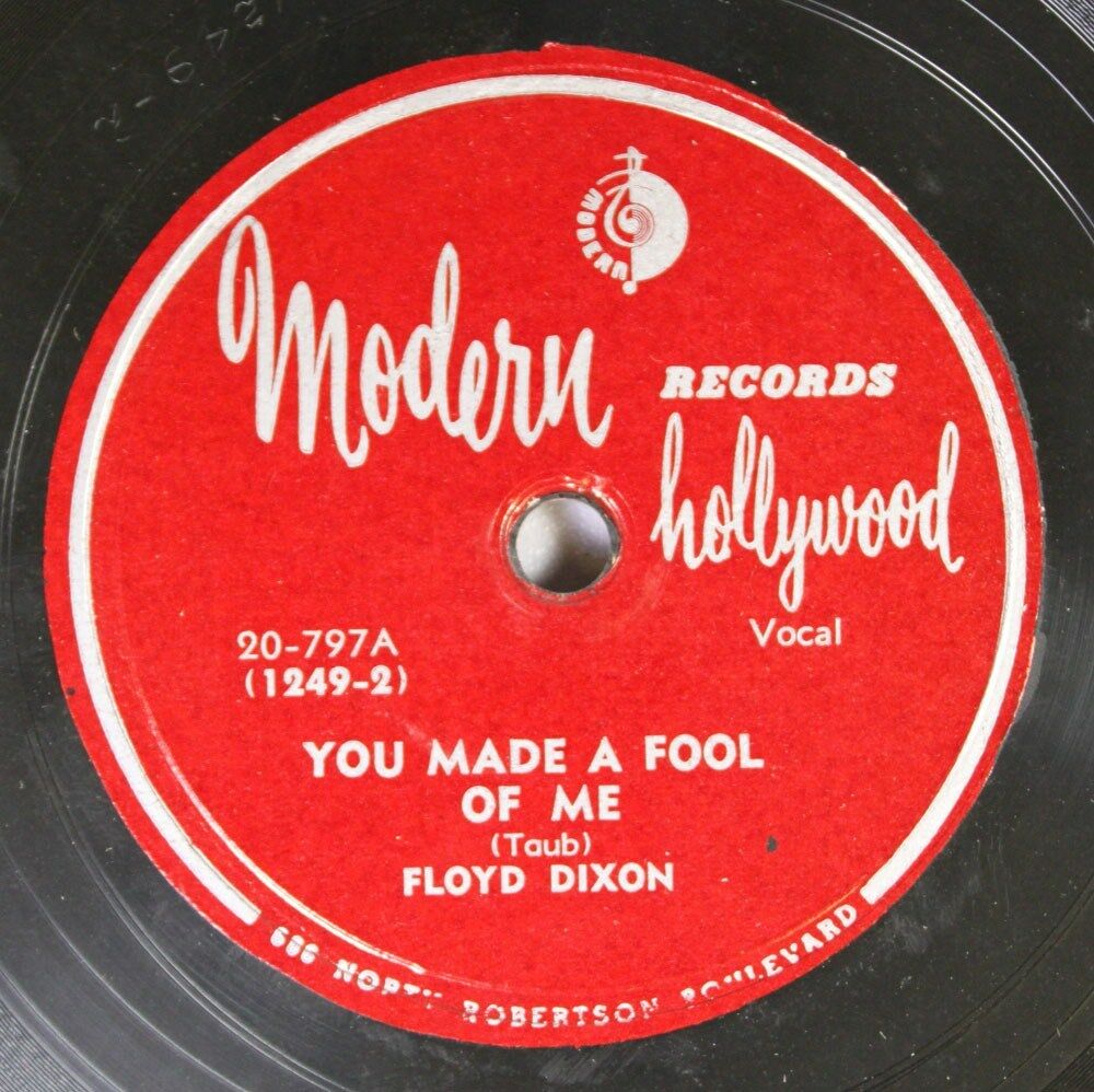 popsike.com - Hear Blues 78 Floyd Dixon - You Made A Fool Of Me / Doin ...