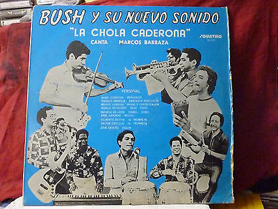 popsike.com - BUSH Y SU NUEVO SONIDO - LA CHOLA CADERONA - SALSA ...