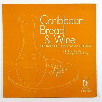 popsike.com - Richard Ho Lung & Friends "Caribbean Bread & Wine" Reggae ...