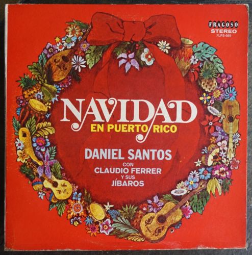 popsike.com - NAVIDAD EN PUERTO RICO Daniel Santos Claudio Ferrer y sus ...