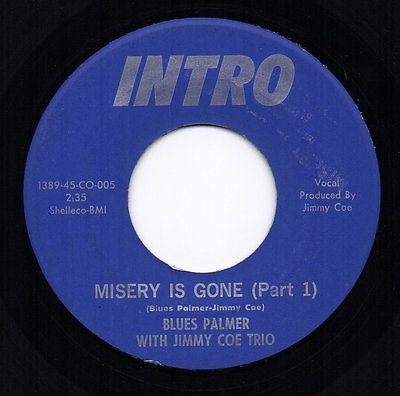 popsike.com - BLUES PALMER WITH JIMMY COE TRIO 'Misery Is Gone' US ...