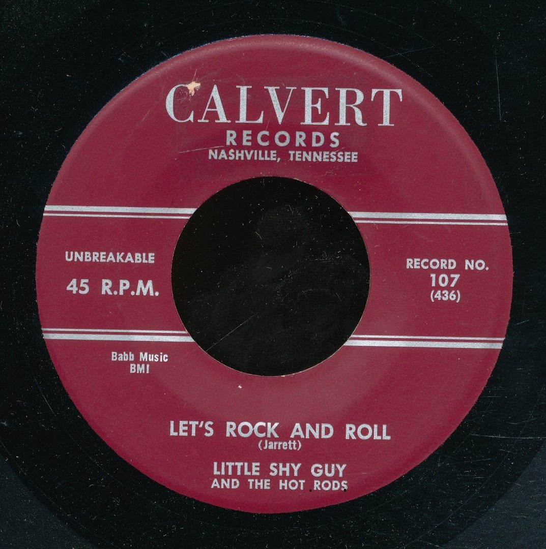 popsike.com - 45tk- R&B -CALVERT 107-Little Shy Guy and the Hot Rods ...