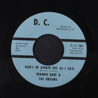 popsike.com - FRANKIE KARL & THE DREAMS: Don't Be Afraid / I'm So Glad ...