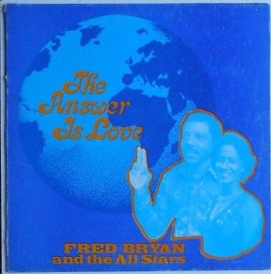 popsike.com - ROOTS REGGAE - FRED BRYAN - THE ANSWER IS LOVE - ORIG 70s ...
