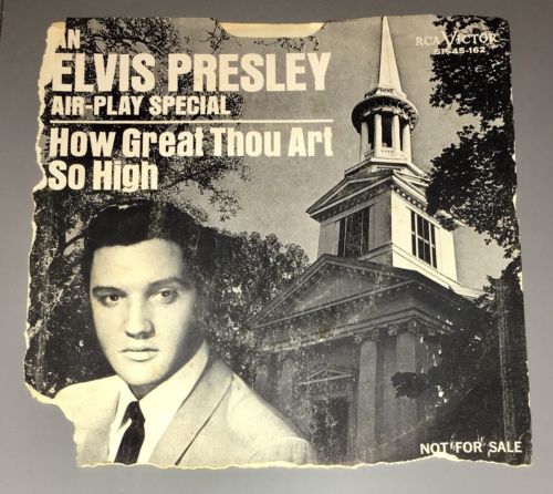 popsike.com - ()-Elvis Presley-How Great Thou Art/So High-(Air-Play ...