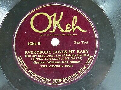 popsike.com - The Goofus Five - OKEH 40244 - Everybody Loves My Baby ...