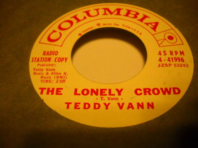 popsike.com - Teddy Vann "The Lonely Crowd" Columbia 4-41996 - auction ...