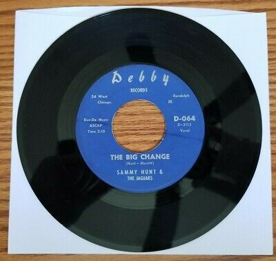 popsike.com - Vtg 45 Sammy Hunt & The Jaguars The Big Change Debby ...