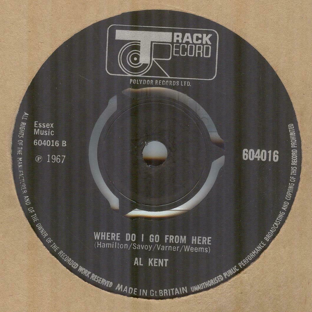 popsike.com - AL KENT**WHERE DO I GO FROM HERE**SOUL**DANCER**TRACK ...