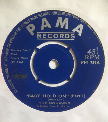 popsike.com - Rare ‘Baby Hold On’ The Mohawks Uk Pama 7” 1968 Boss Mod ...