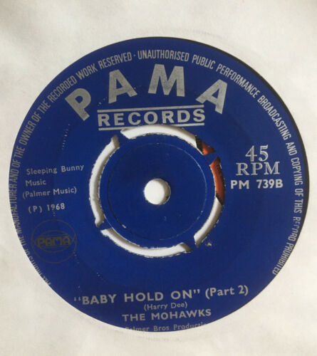 popsike.com - Rare ‘Baby Hold On’ The Mohawks Uk Pama 7” 1968 Boss Mod ...