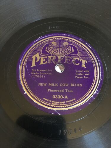 popsike.com - Pinewood Tom “new milk cow blues” electric Perfect 78rpm ...