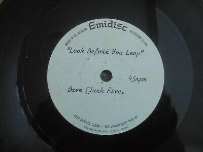popsike.com - Dave Clark Five - Look Before You Leap 1966 UK 45 EMIDISC ACETATE - auction details