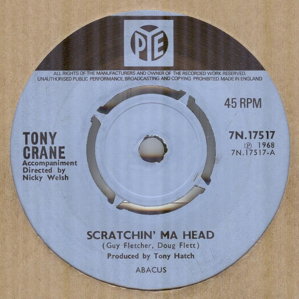 popsike.com - TONY CRANE**SCRATCHIN' MA HEAD**ROCK**THE PYE LABEL ...