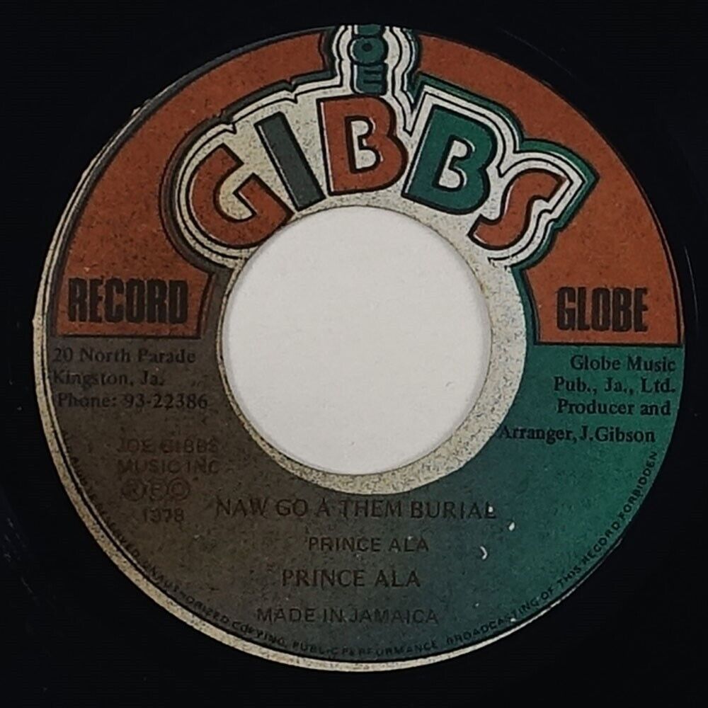 popsike.com - Prince Ala (=Alla) "Naw Go A Them Burial" Reggae 45 Joe ...