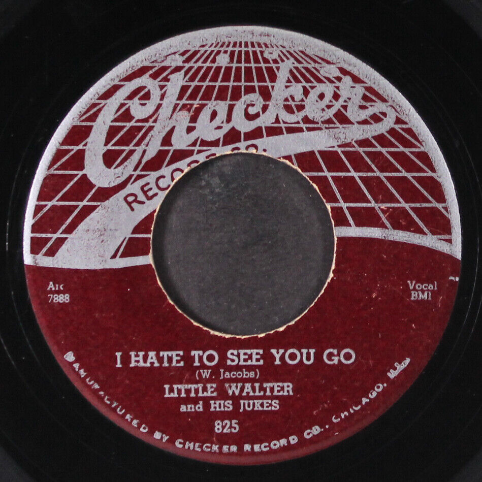 popsike.com - LITTLE WALTER: hate to see you go / too late CHECKER 7" Single 45 RPM - auction ...