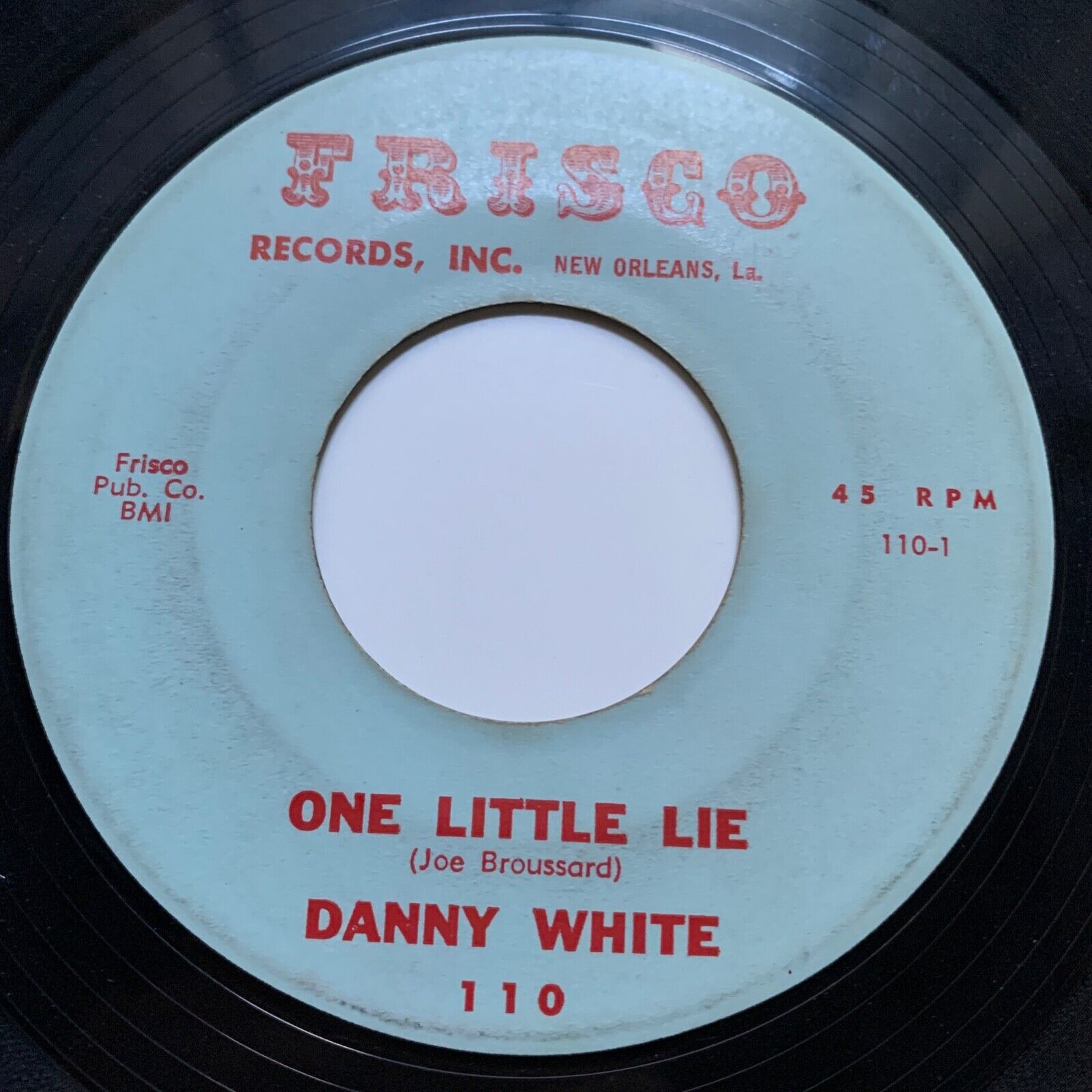 popsike.com - DANNY WHITE - ONE LITTLE LIE - FRISCO 110. - auction details